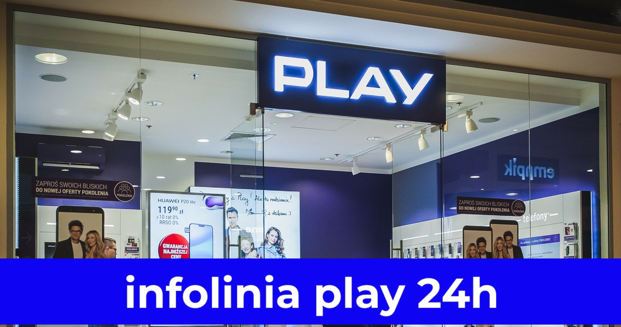 infolinia play 24h: Szybki i łatwy sposób na kontakt z obsługą klienta