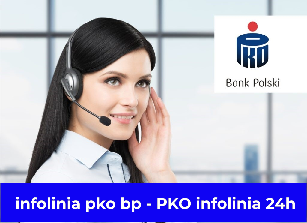 infolinia pko bp - PKO infolinia 24h: Kompletny poradnik